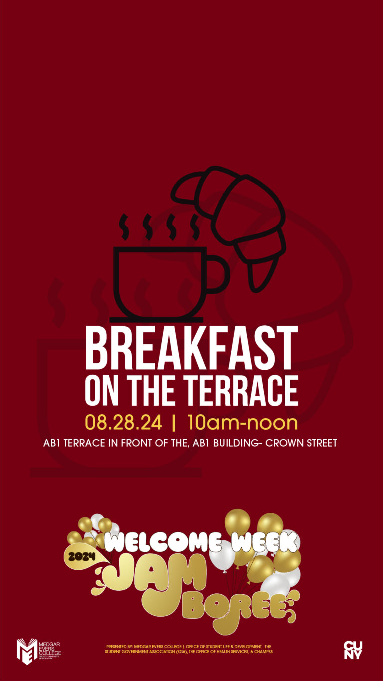 Welcome Week: Breakfast on the Terrace - Medgar Evers College